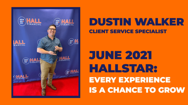 June 2021 HALLSTAR Spotlight | Hall Financial